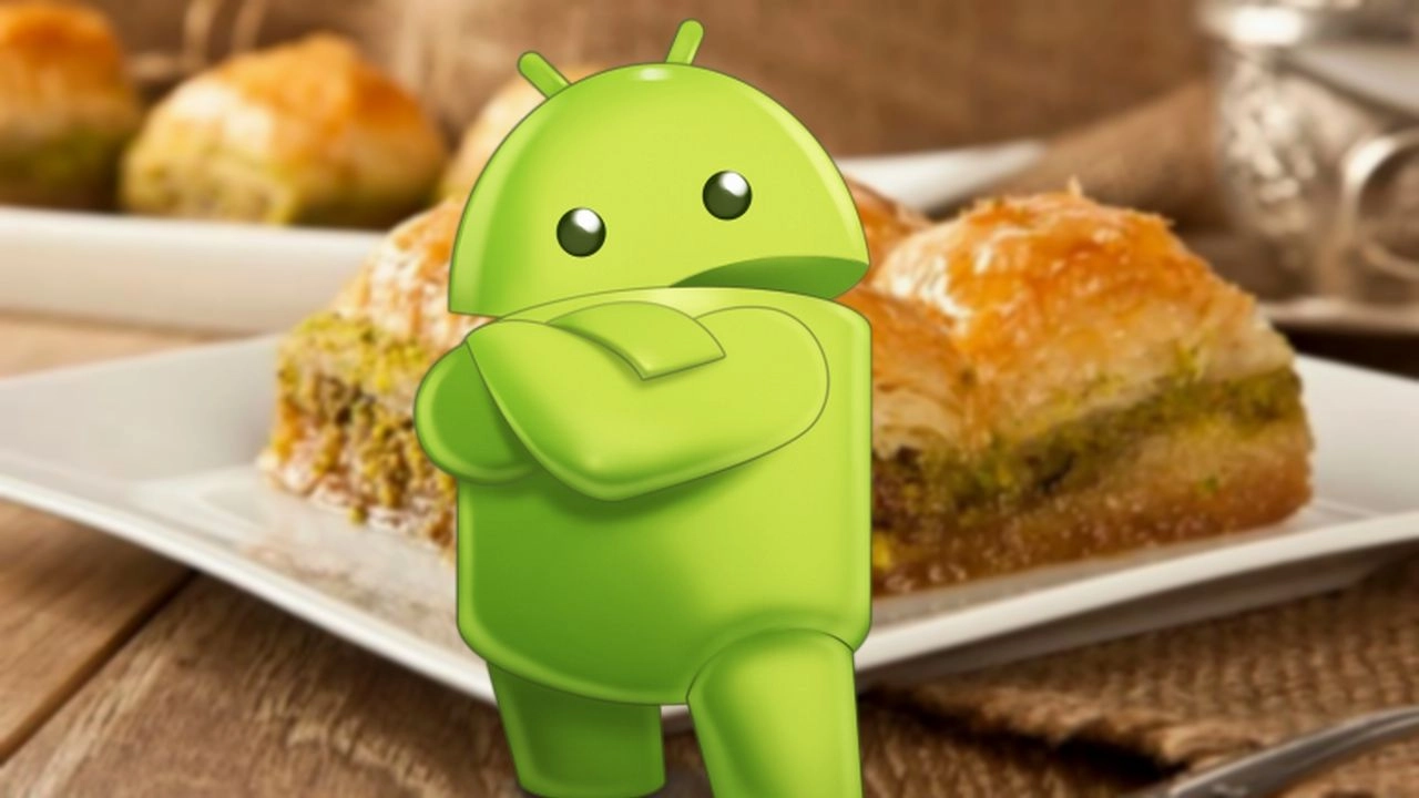 Android 16'nın kod adı belli oldu: baklava! - Techinside